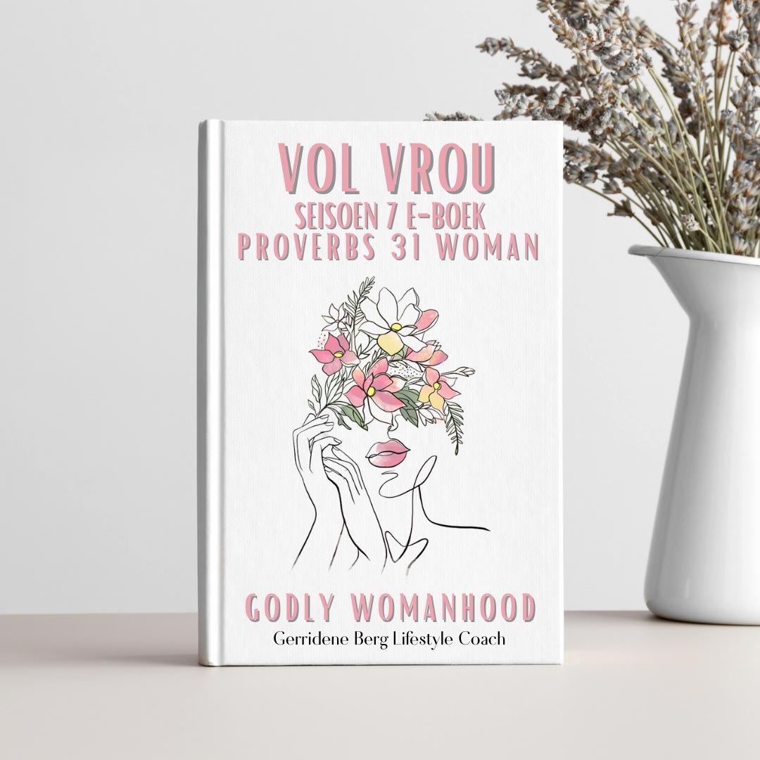 Vol Vrou Season 7: The Proverbs 31 Woman | E-book - Gerridene Berg ...